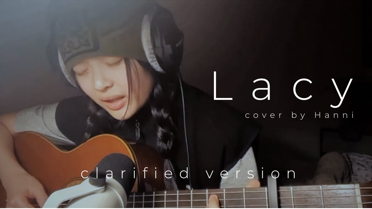 lacy - olivia rodrigo cover by Hanni (clarified version) - YouTube