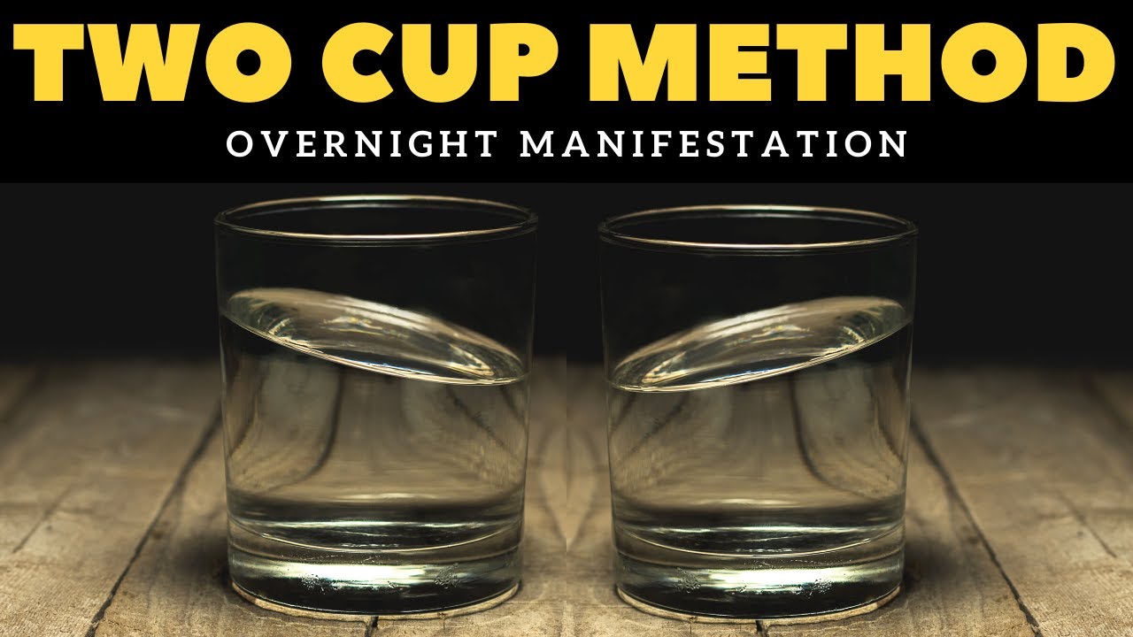 TWO CUP MANIFESTATION Method | QUANTUM JUMPING | Law of Attraction ...
