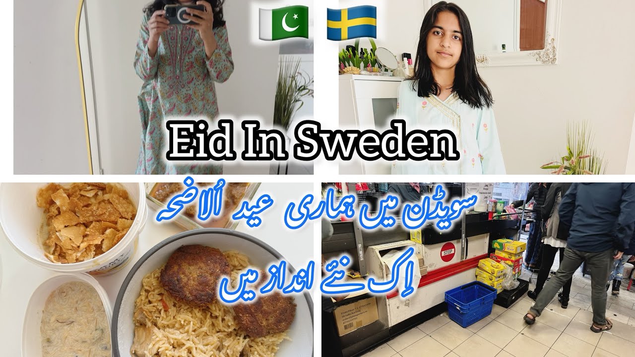 Unique Eid Ul Adha🎉In Sweden 2024 Vlog - YouTube