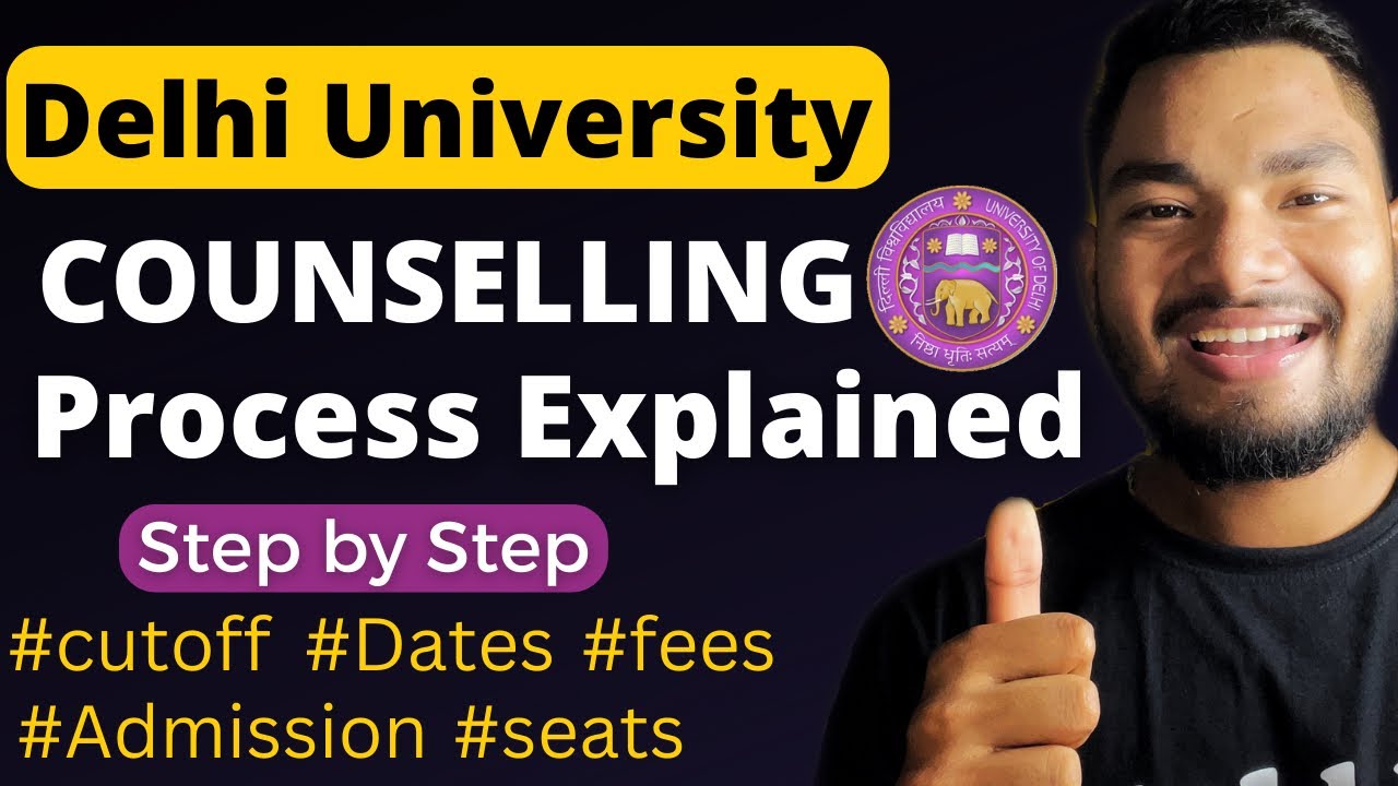 Delhi University Admission Process - Step by Step | Counselling,Cutoff ...