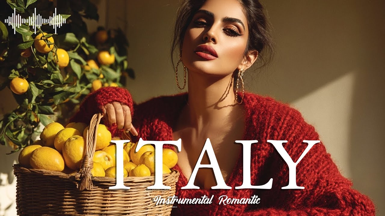 This Sound Makes You Feel Like You’re in Italy - Italian Vibes ...