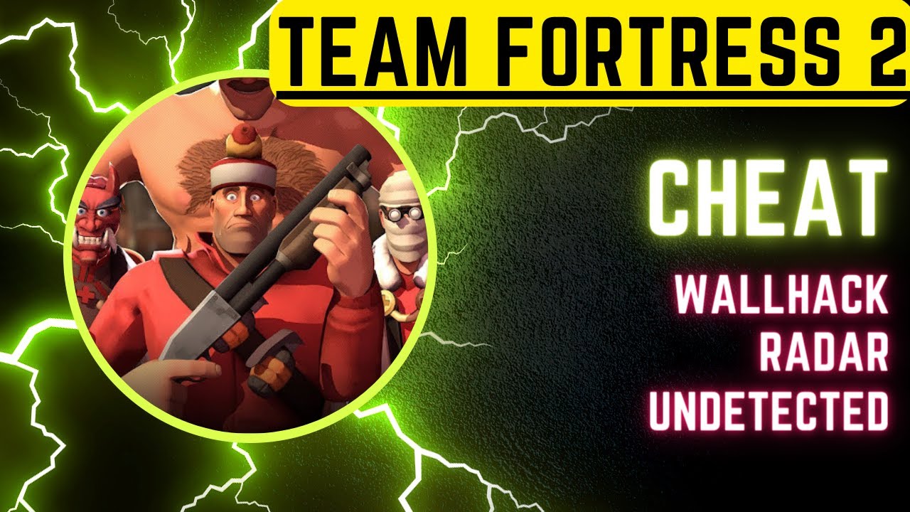 TEAM FORTRESS 2 cheat - wallhack - mod menu - radar - aimbot- ESP ...