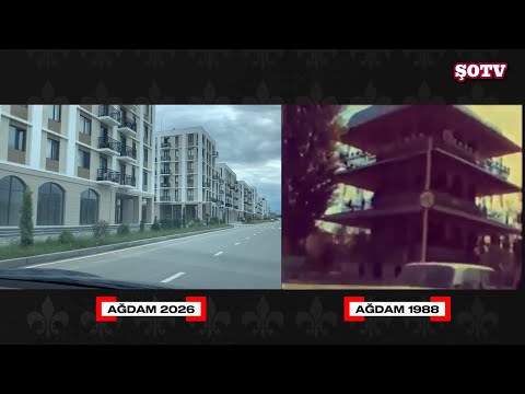Ağdamın inanılmaz dəyişimi - Köhnə və yeni Ağdam şəhəri 1988-2026 / Oxuyur Asef Xelilov