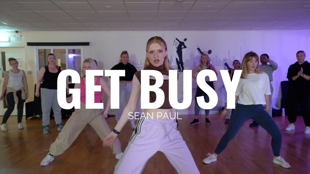GET BUSY - SEAN PAUL | Choreography by Navneet Saundh | Beginners Dance ...