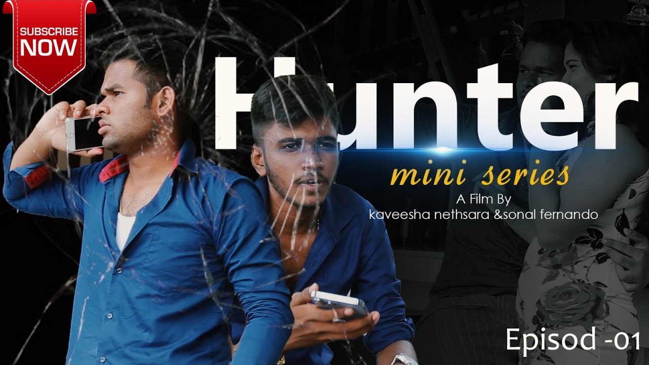 The Hunter Mini Series EP 01 / Giniyam productions - YouTube