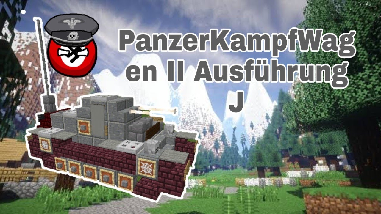 PanzerKampfWagen II Ausführung J. | Tutorial in Minecraft - YouTube