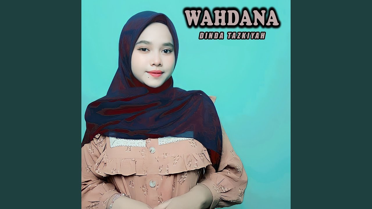 Wahdana - YouTube