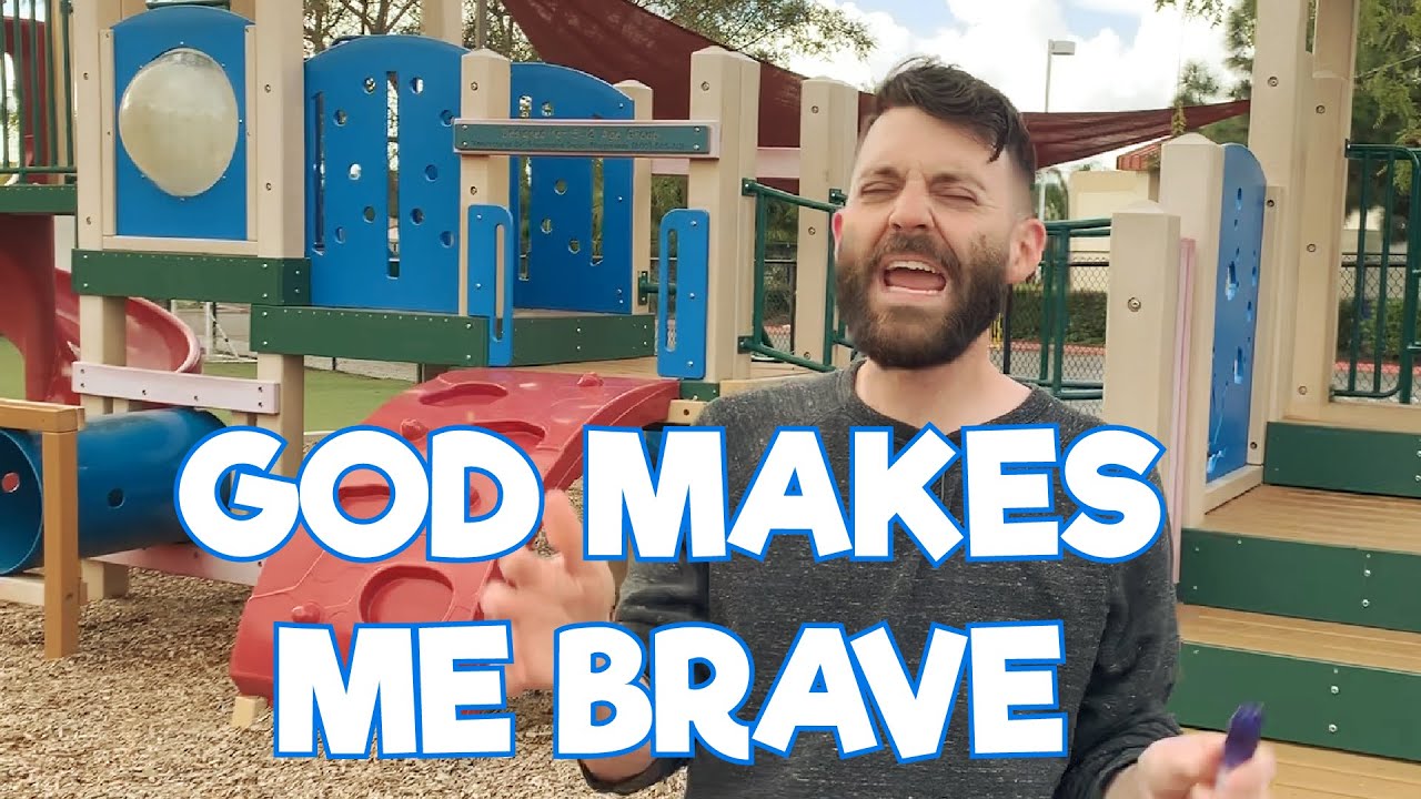 God Makes Me Brave // Preschool - YouTube