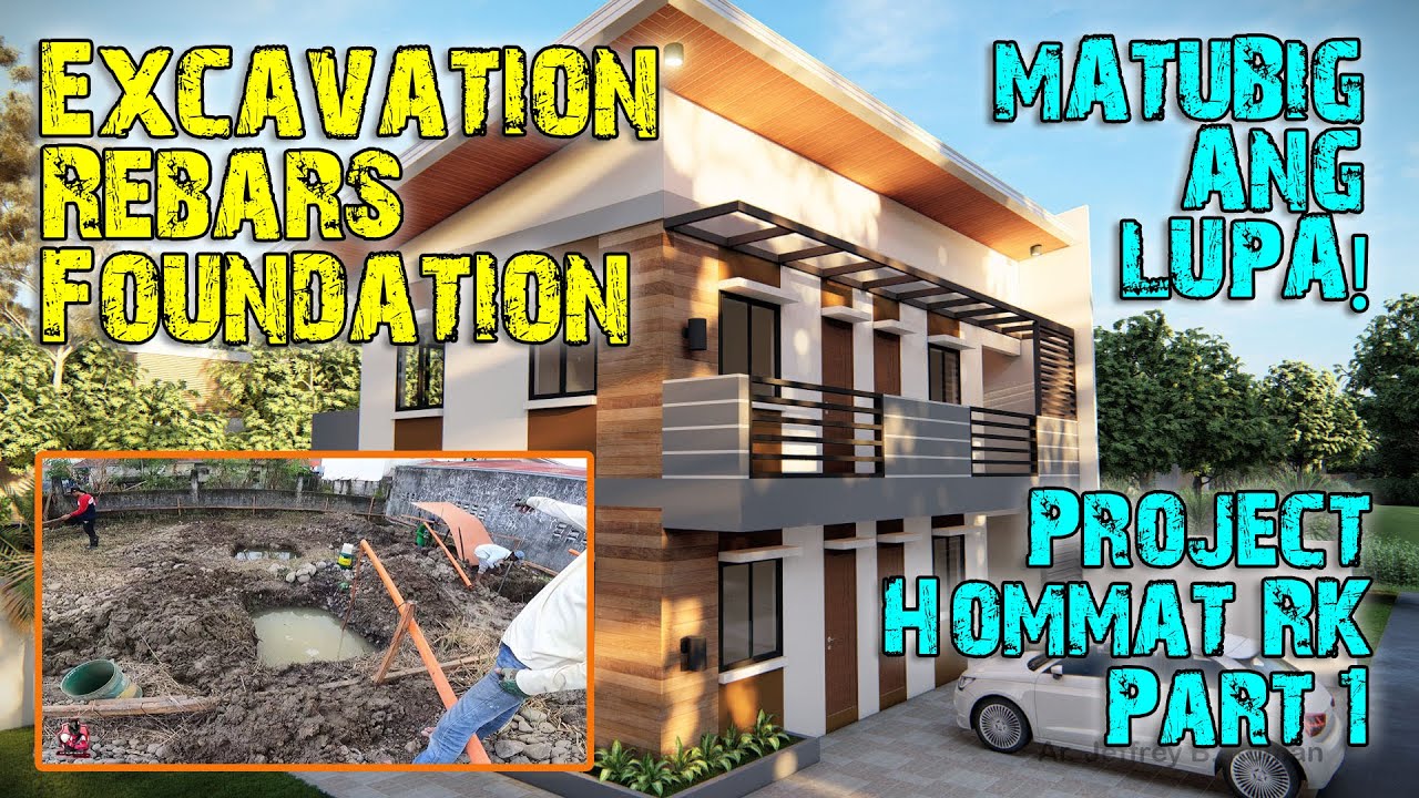 MATUBIG NA PUNDASYON | EXCAVATION, REBARS AND FOUNDATION | HOMMAT RK ...