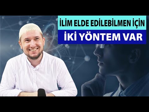 İlim elde edilebilmen için iki yöntem var… / Kerem Önder