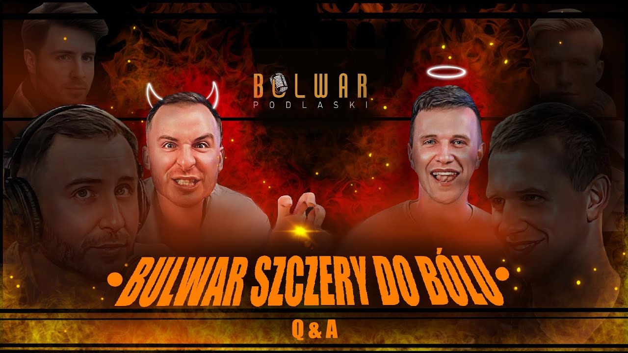 BULWAR PODLASKI SZCZERY DO BÓLU. Q&A - YouTube