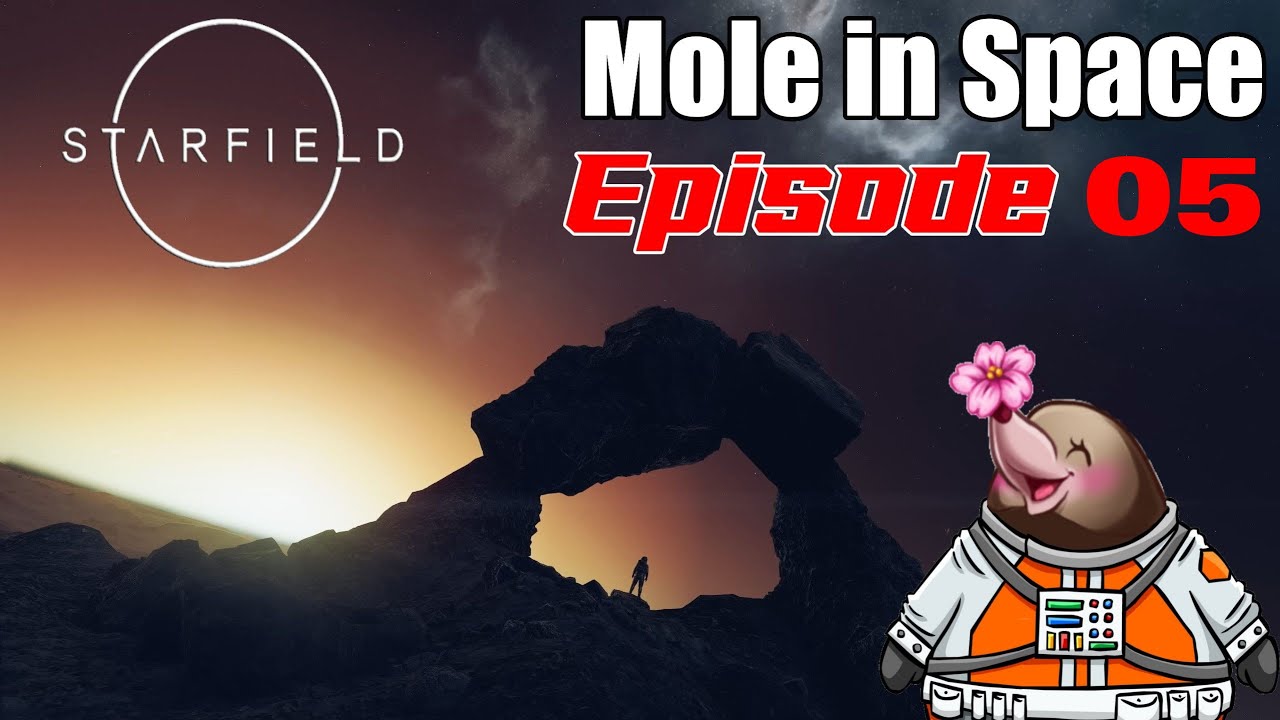Mole in Space - a Starfield Podcast EP 5 | Spoiler FREE | Bad Mouth ...