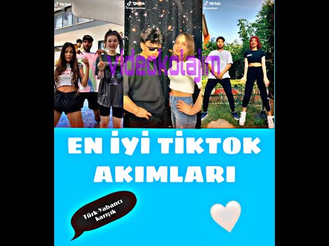 EN İYİ TÜRK-YABANCI TİKTOK AKIMLARI(EZGİZEM,YAKARİ,CEMRE SOLMAZ VB.)
