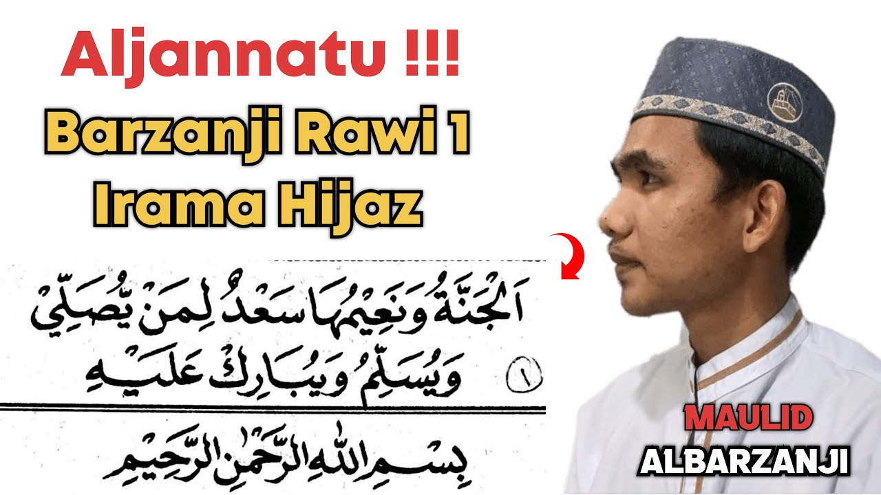 Barzanji Rawi 1 ( Aljannatu ) Irama Hijaz - YouTube