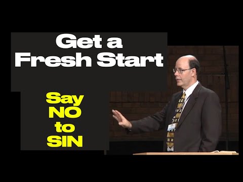 GET A FRESH START IN LIFE--SAY NO TO SIN - YouTube