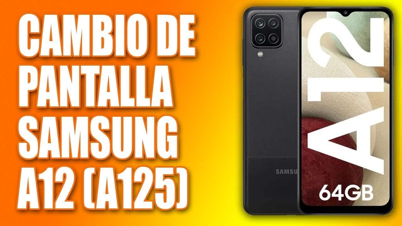 Cambiando Pantalla y cristal de camara Samsung A12 - YouTube