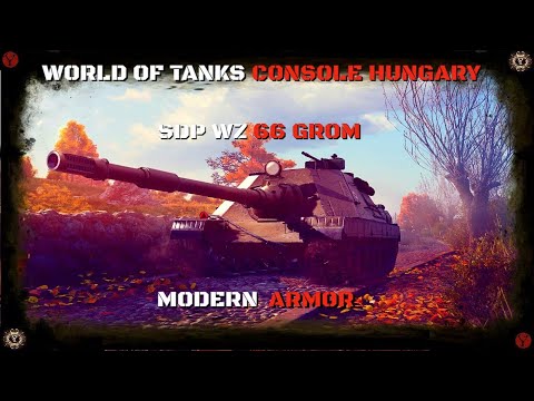 World of Tanks Modern Armor ⚜ SDP WZ 66 GROM ⚜ - HUNGARY - #.2025 - YouTube