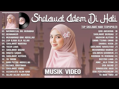 NATAWASSAL BIL HUBABAH - SHOLAWAT NABI MERDU BIKIN HATI ADEM - SHOLAWAT NABI TERBARU 2025 TERPOPULER