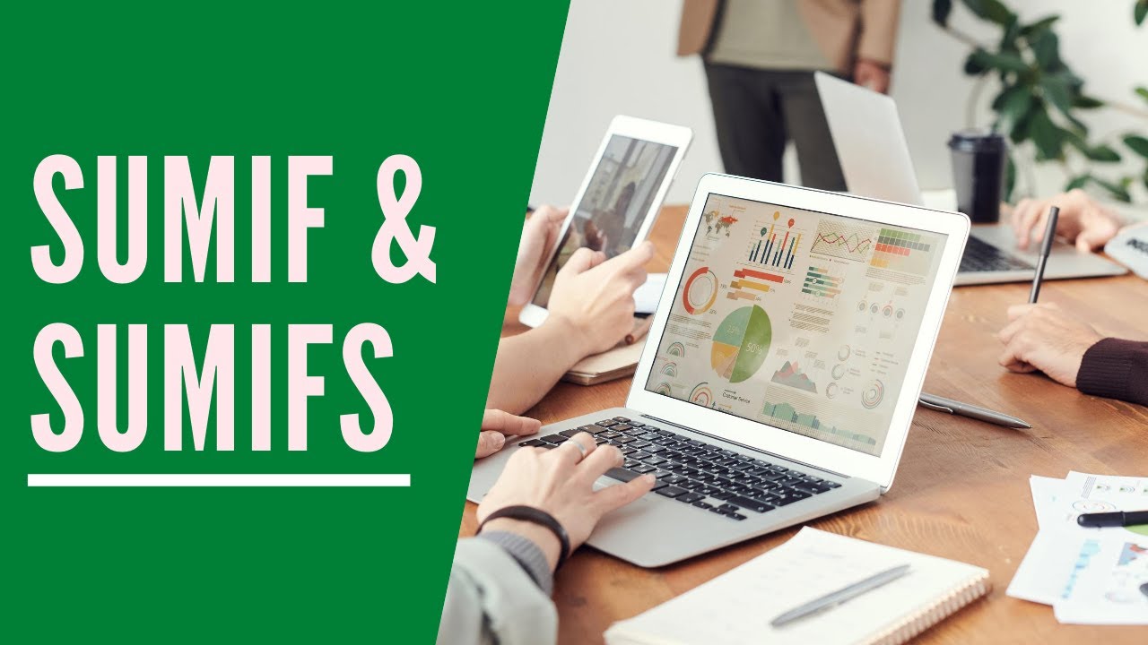 Understand Excel SUMIF SUMIFS Functions In 2 Minutes YouTube Understand Excel SUMIF SUMIFS Functions In 2 Minutes YouTube