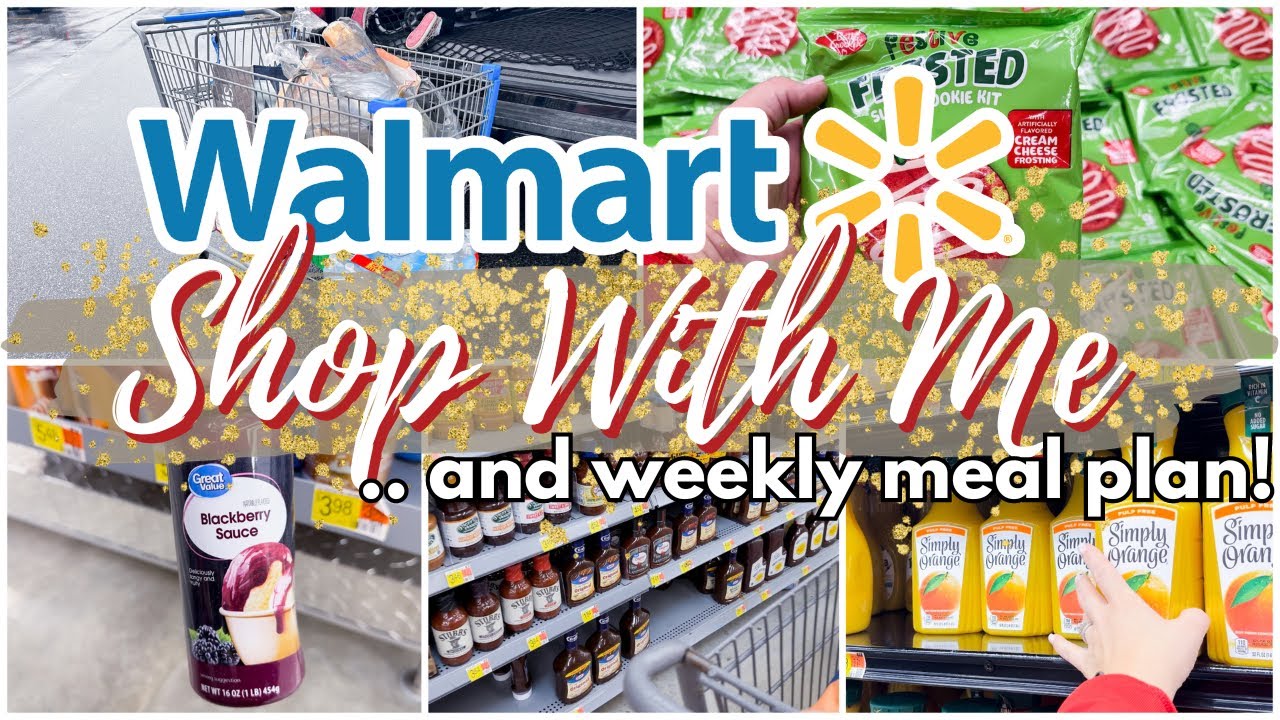 WALMART SHOP WITH ME | GROCERY SHOPPING AT WALMART | WEEKLY MEAL PLAN ...