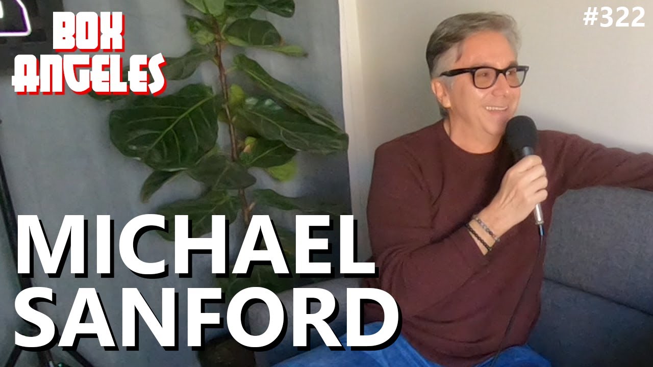 Michael Sanford // the Box Angeles podcast // ep. 322 - YouTube