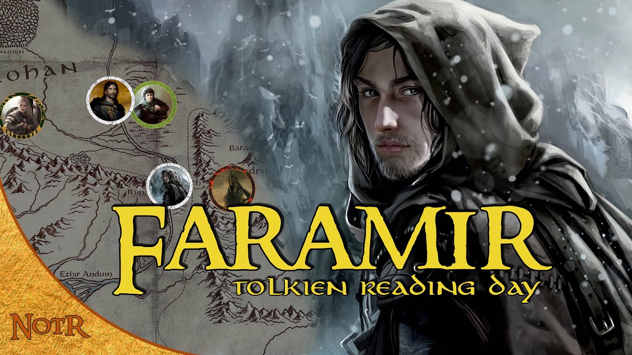 The Life of Faramir | Tolkien Explained | Tolkien Reading Day 2021 ...