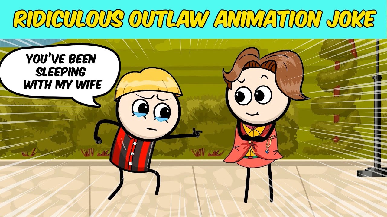 Ridiculous Outlaw Animation Joke Compilation - YouTube