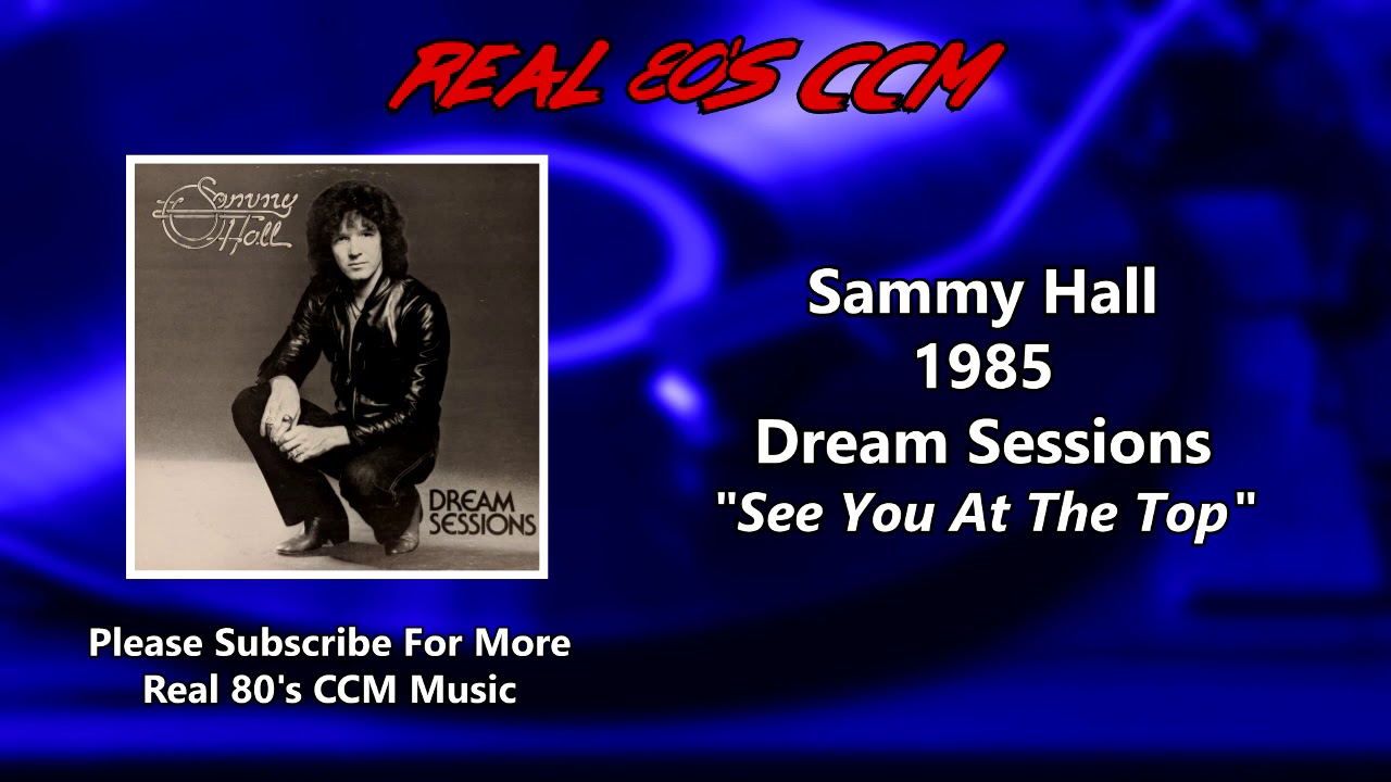 Sammy Hall - See You At The Top - YouTube