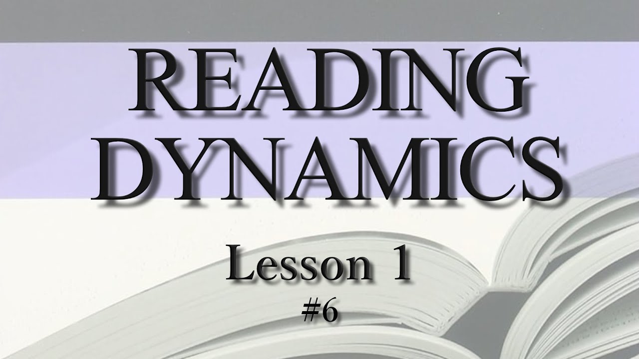 【READING DYNAMICS】Lesson1 #6 - YouTube