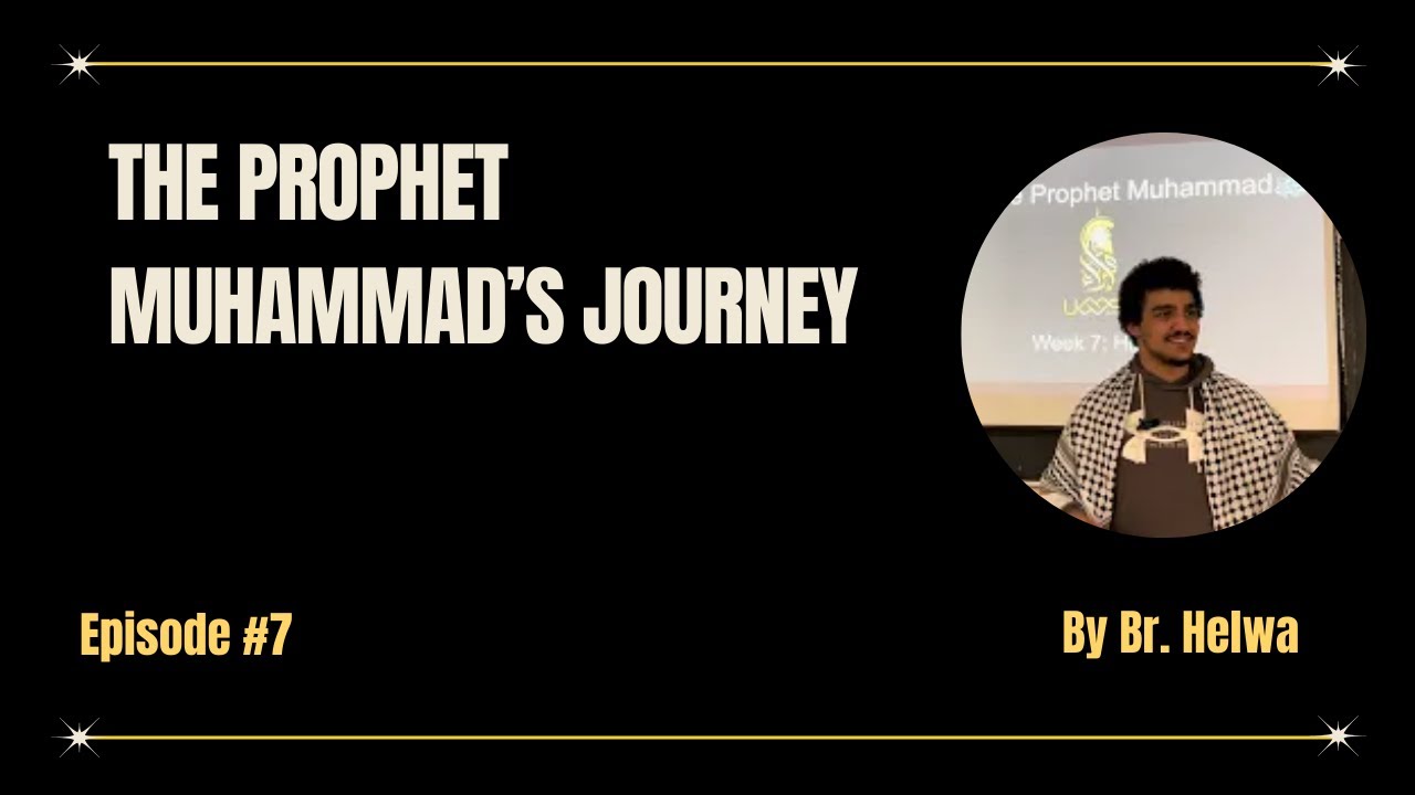 The Prophet Muhammad's Journey (Episode 7 - Hijrah) - YouTube
