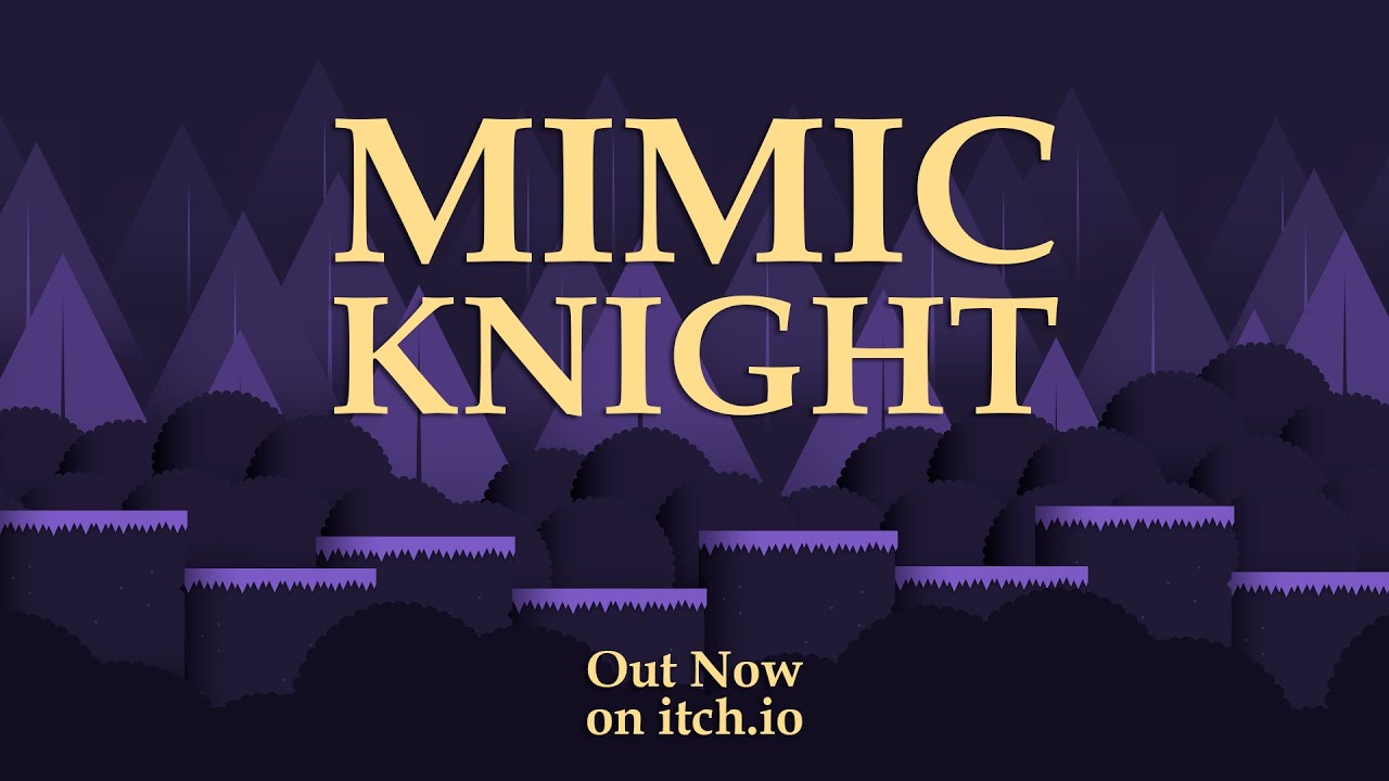 Mimic Knight Launch Trailer - YouTube