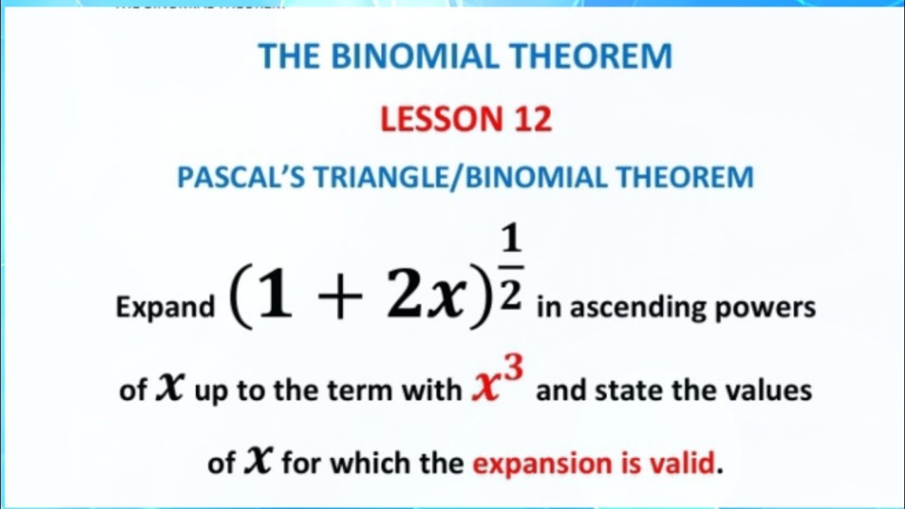 Binomial Expansion Fractional Powers Binomial Theorem Formula binomial-expansion-fractional-powers-binomial-theorem-formula