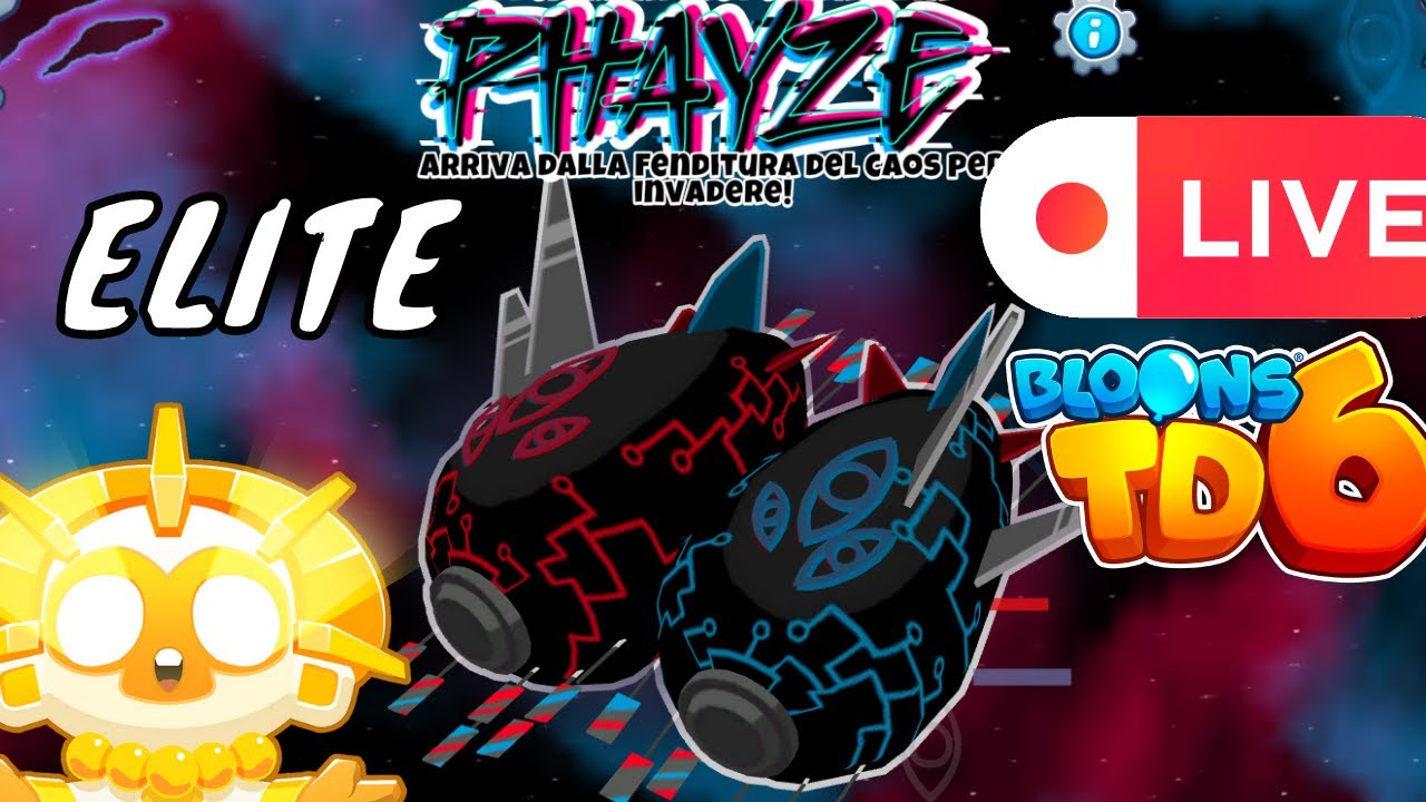 Live BTD6.. RIPROVIAMO a distruggere PHAYZE! - YouTube