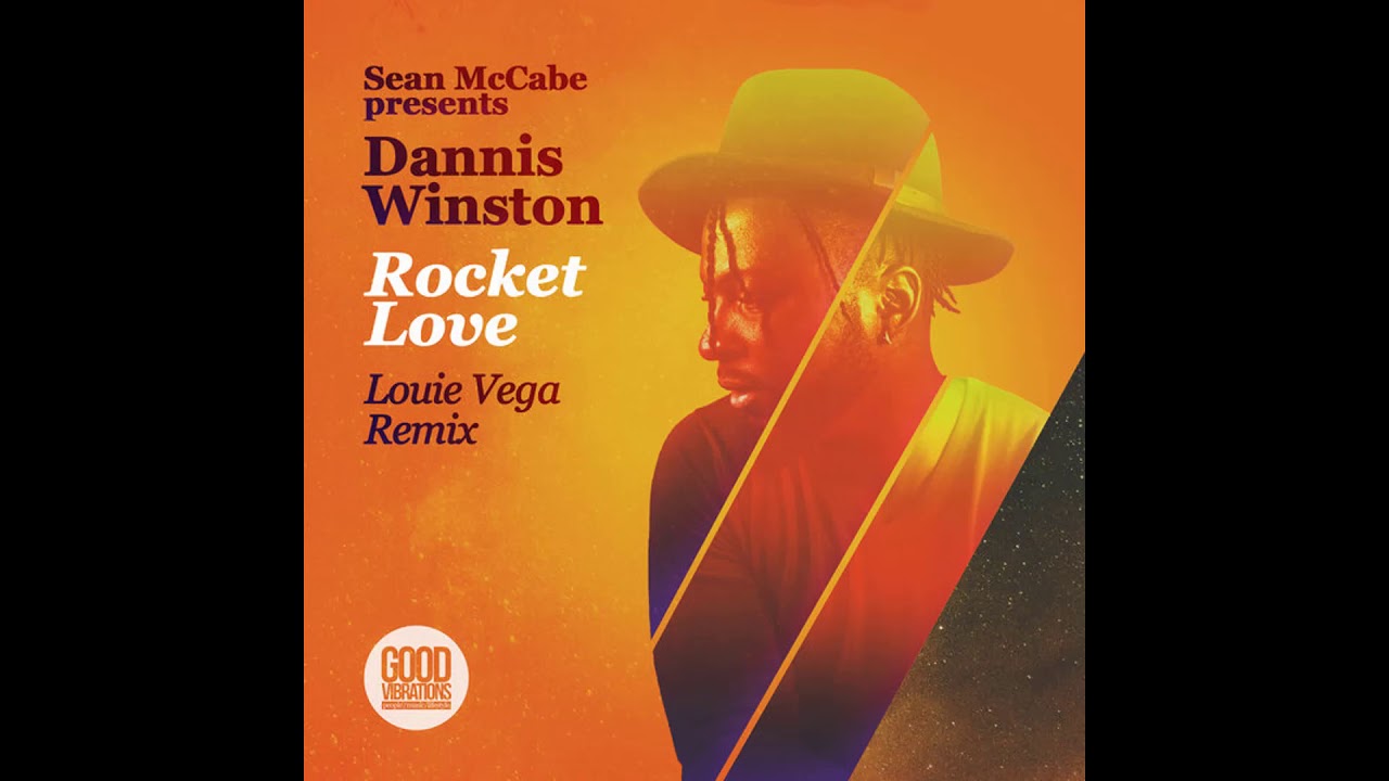 Sean McCabe, Dannis Winston, Lem Springsteen - Rocket Love (Louie Vega ...
