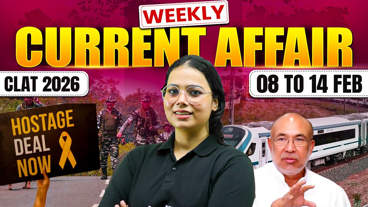 CLAT 2026 : Weekly Current Affair & GK (08 Feb - 14 Feb) | Imp. GK & Current Affairs - YouTube