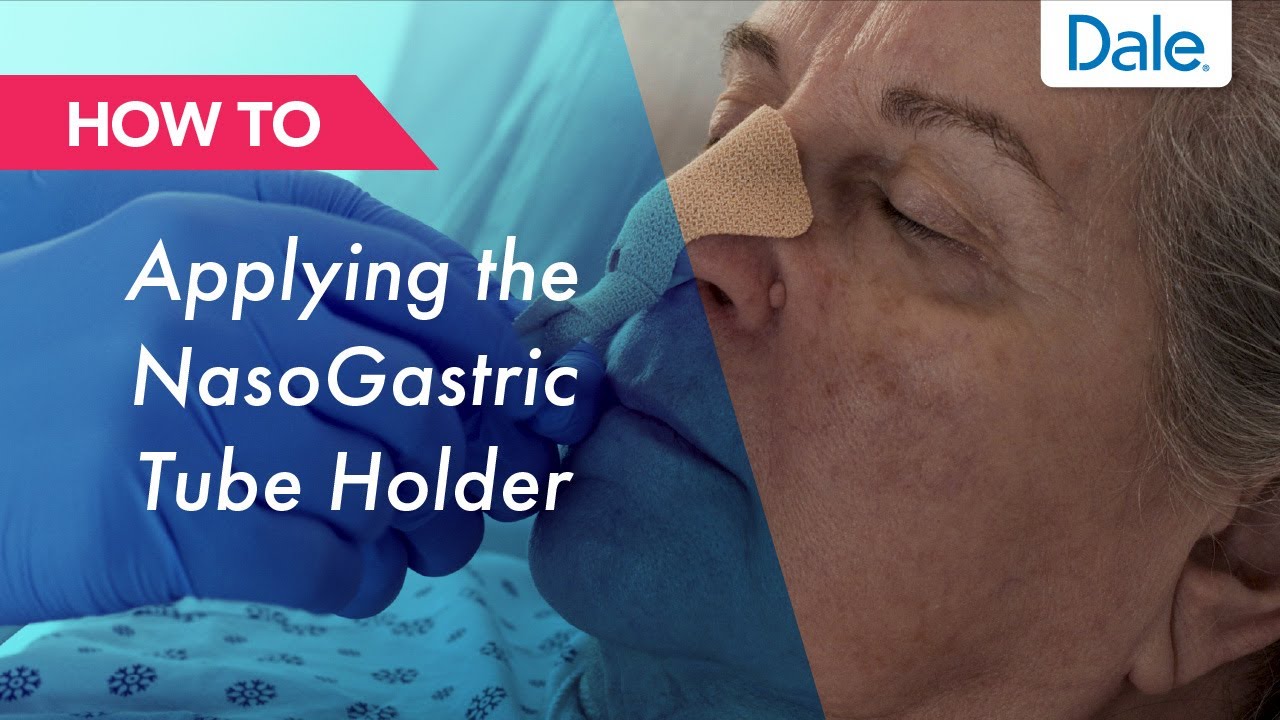 Dale NasoGastric Tube Holder – How to apply - YouTube