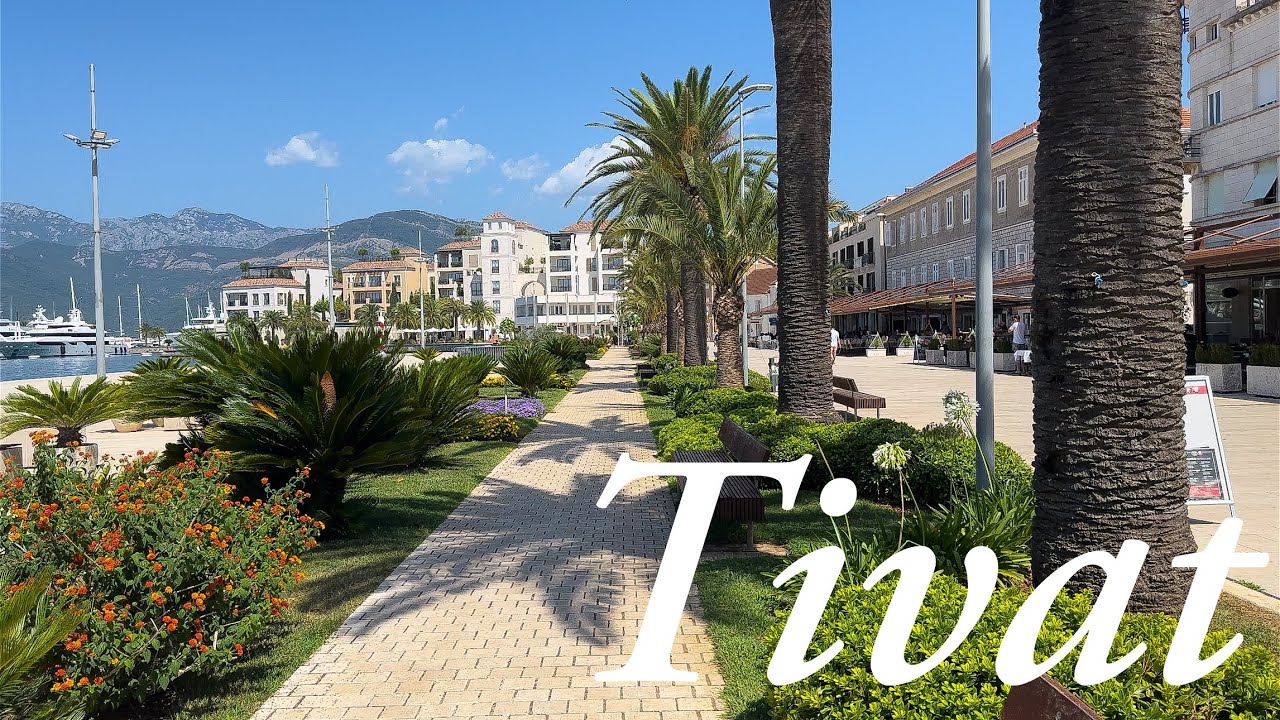Tivat Montenegro 🇲🇪 4K Walking Tour - YouTube