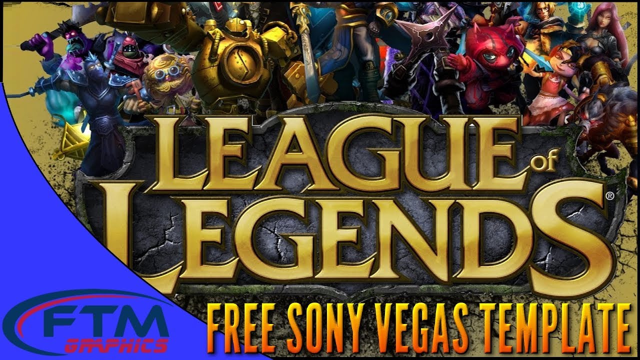 League of Legend - Free Intro Template Sony Vegas LOL - YouTube