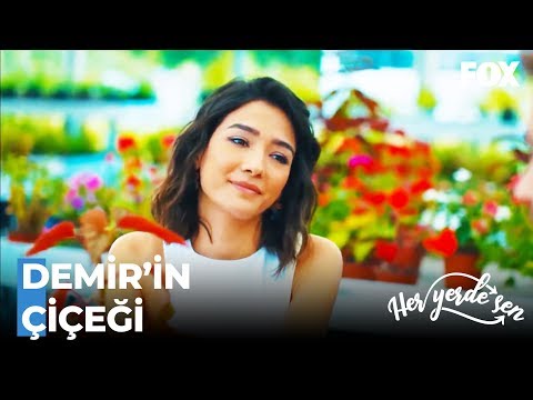 Selin, Demir'e Çiçek Aldı - Her Yerde Sen 7. Bölüm