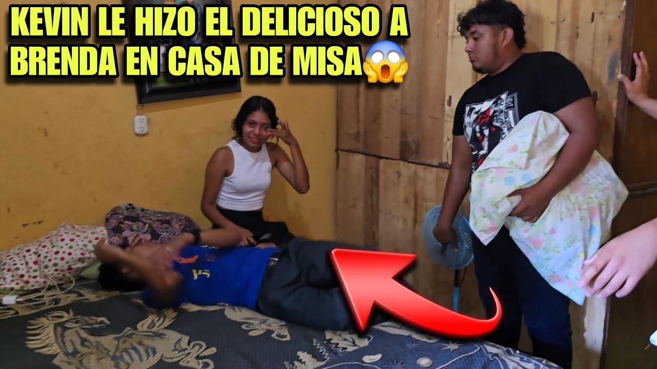 Encontramos A Kevin En Pleno Delicioso Con Brenda En La Casa De Misael ...