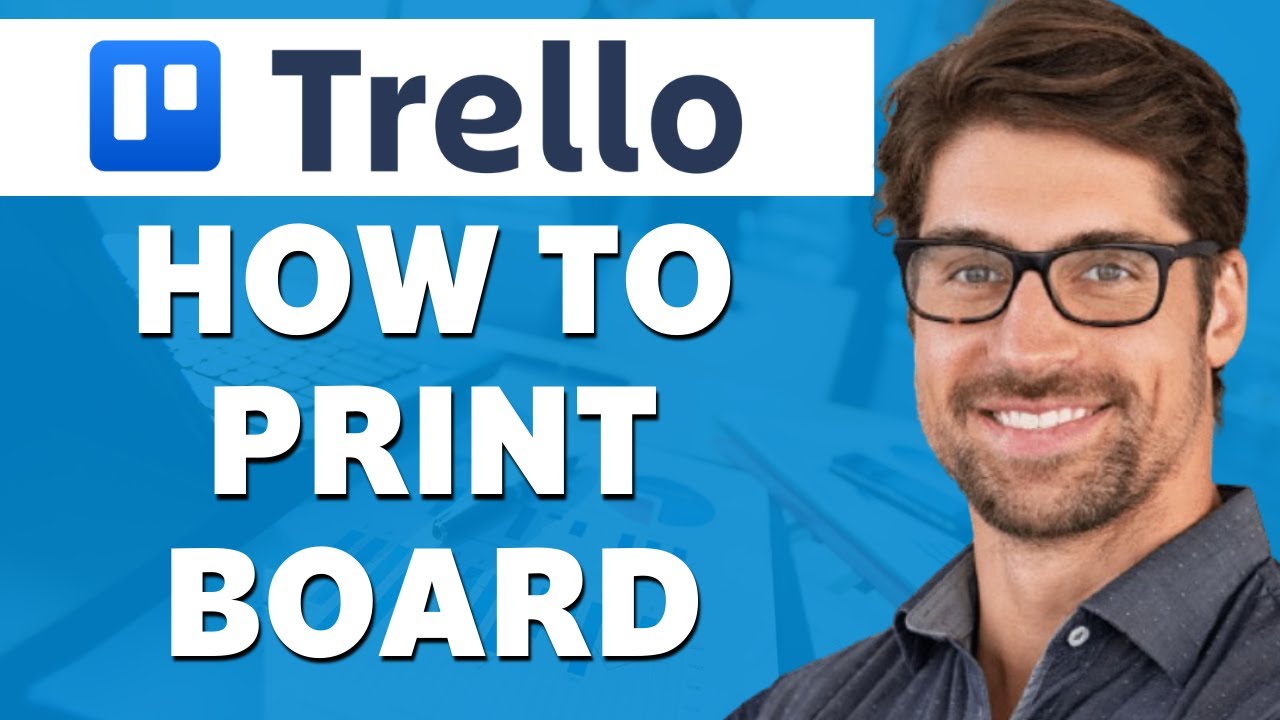 How to Print Board in Trello (2025) - YouTube