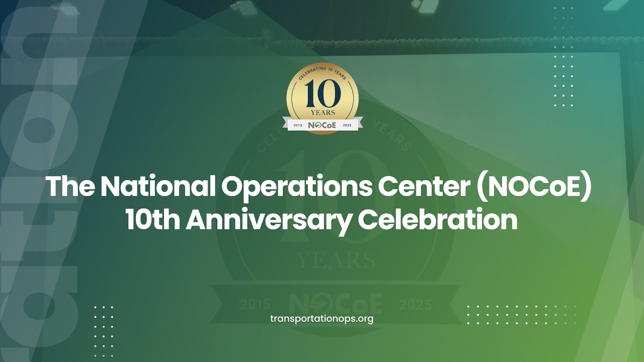 The National Operations Center NOCoE 10th Anniversary Celebration - YouTube