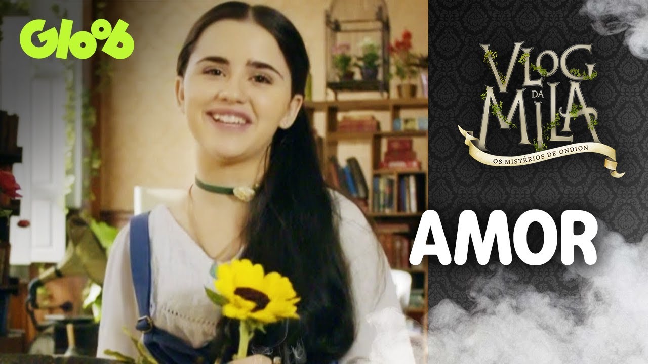 Amor | T.1 EP.5 | Vlog da Mila | Gloob - YouTube
