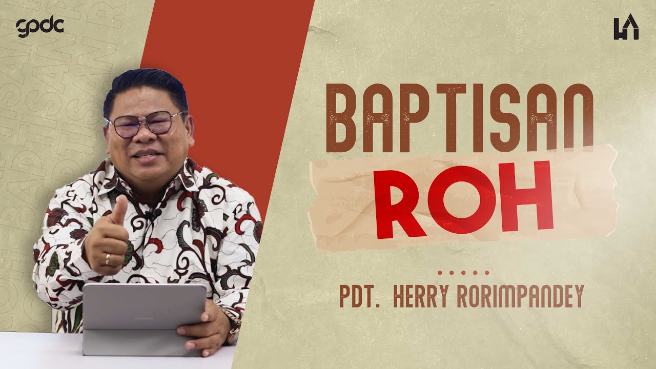 Apa Itu Baptisan Roh - YouTube