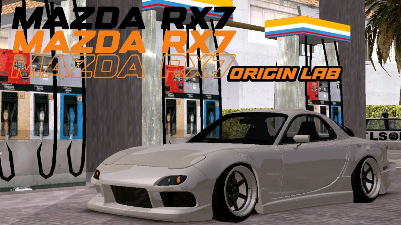 MAZDA RX7 ORIGIN LAB | GTA SA ANDROID - YouTube
