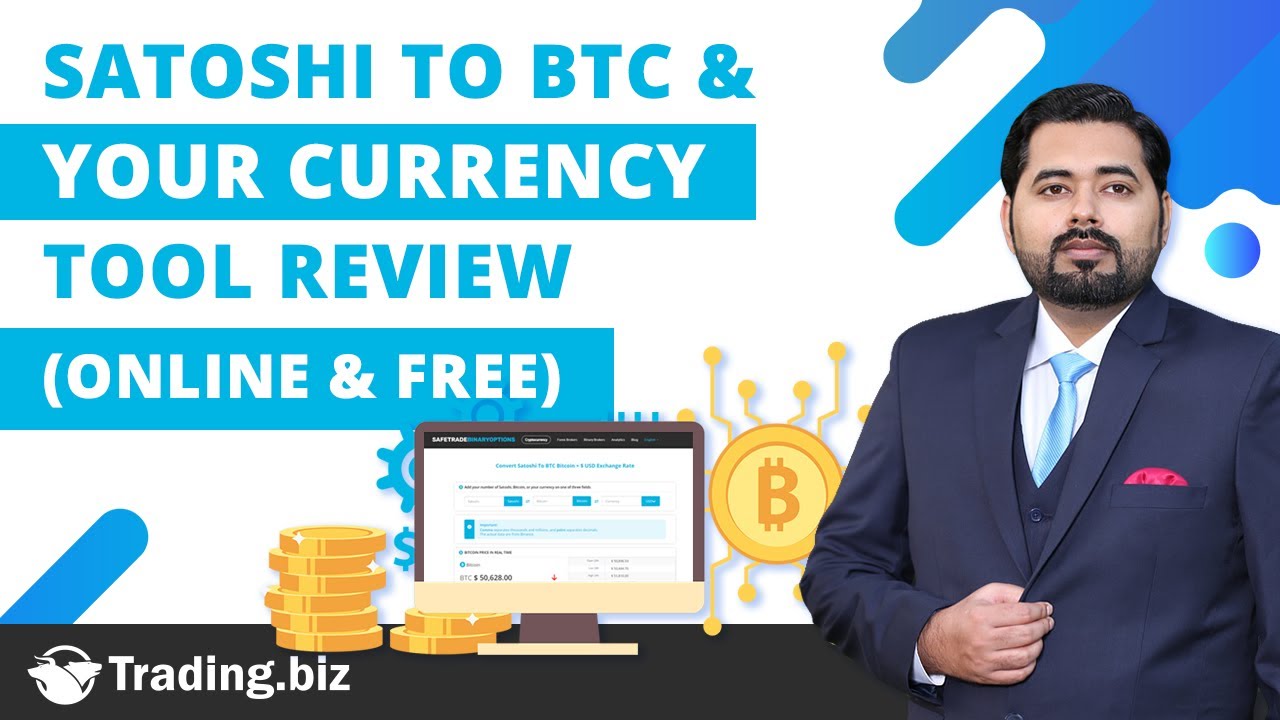 Satoshi to BTC & Your Currency Tool Review (Online & Free) - YouTube