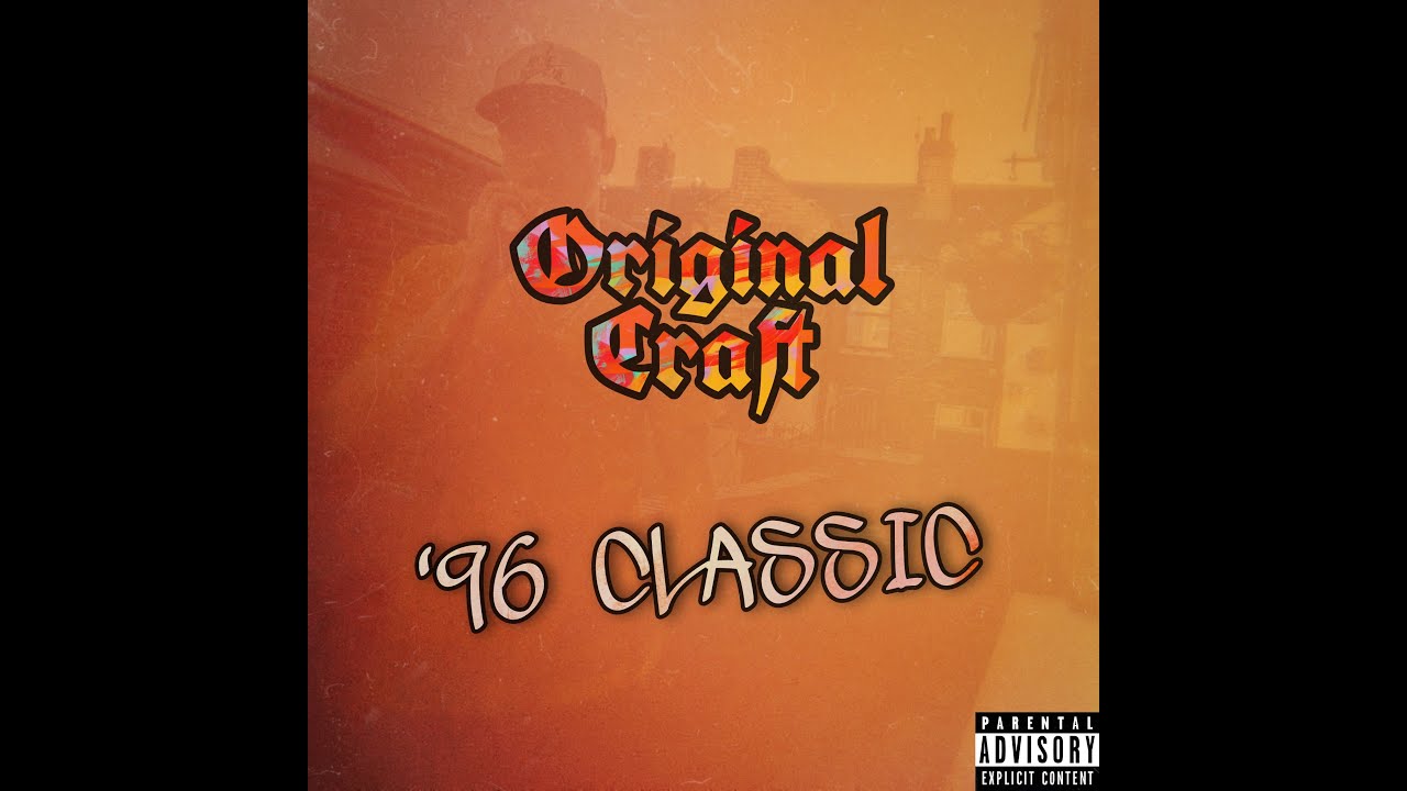 Original Craft - '96 Classic (Official Audio) - YouTube