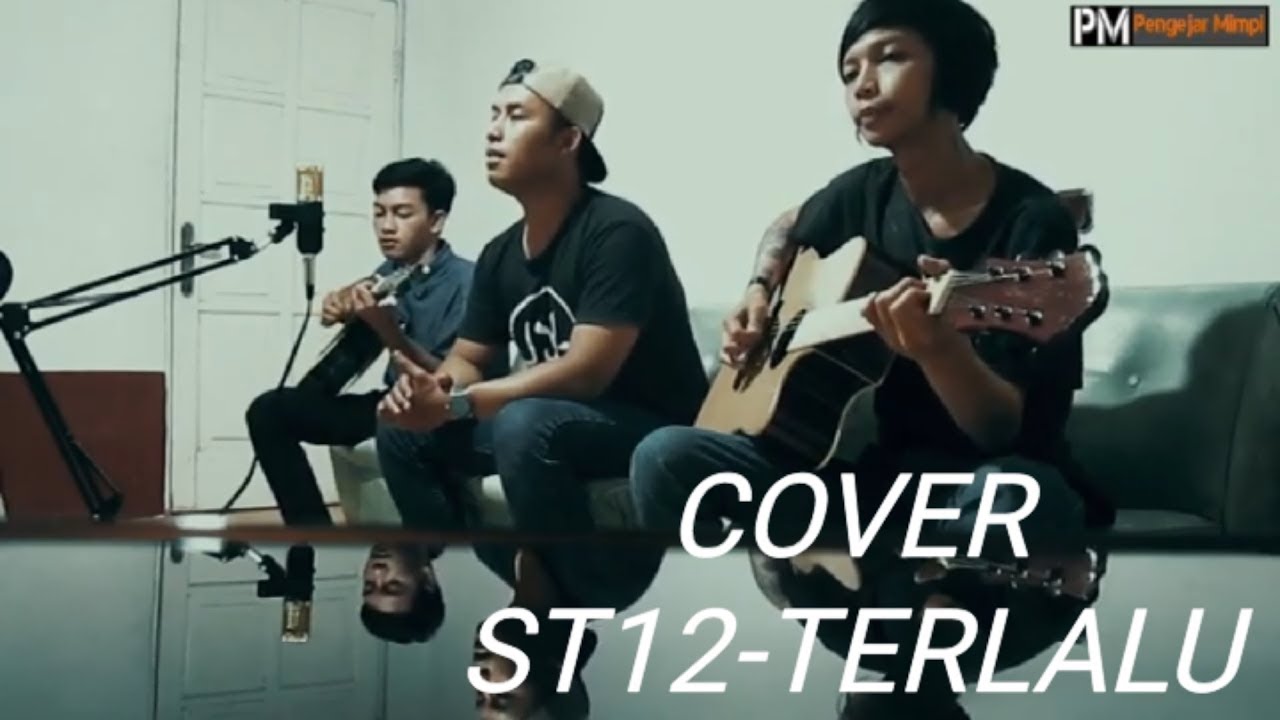 ST12-TERLALU COVER (by pm band) - YouTube