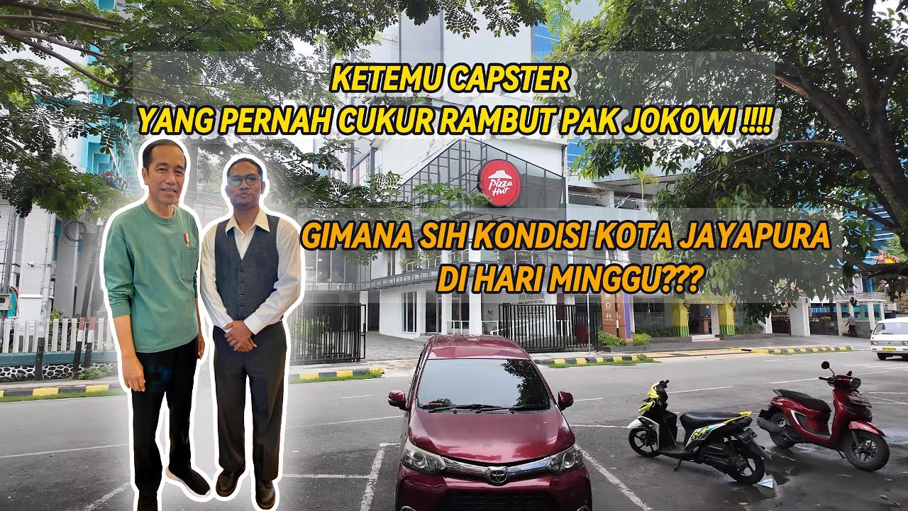 LIHAT KONDISI KOTA JAYAPURA DI HARI MINGGU DAN KETEMU CAPSTER YANG ...