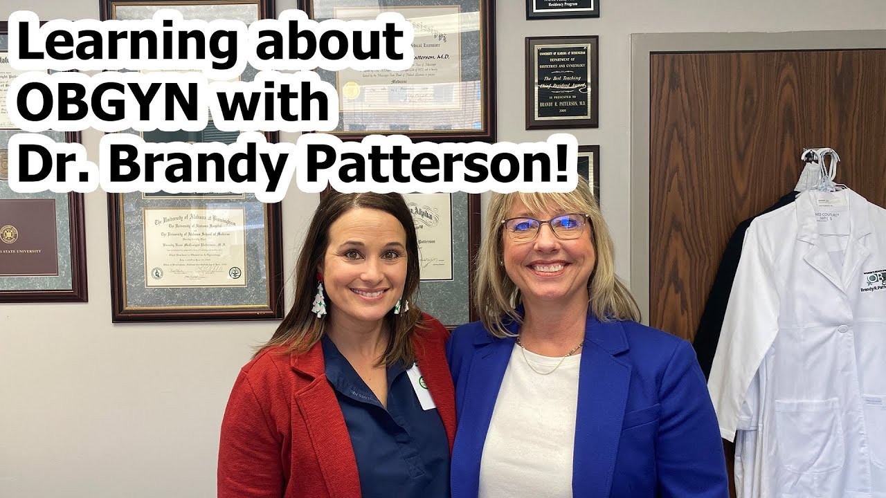 Learning More about Women's Health with Dr. Brandy Patterson from ...
